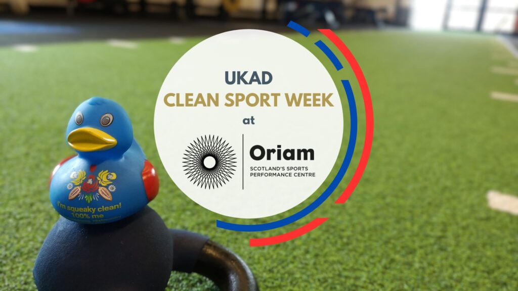 UKAD Clean Sport Week - Oriam