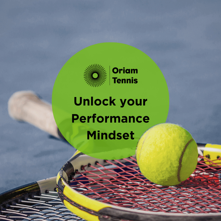 Tennis Goals for 2026 - Find Your Performance Mindset - Oriam